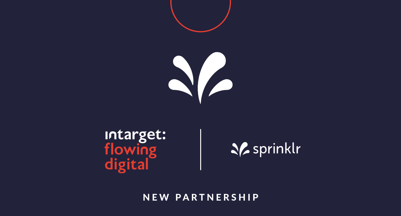 SPRINKLR AND INTARGET: A FUTURE-FOCUSED ALLIANCE IN CUSTOMER EXPERIENCE ...